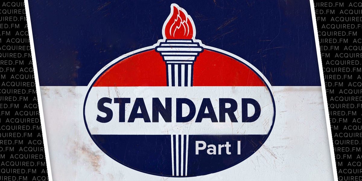 Standard Oil Part I The Complete History and Strategy
